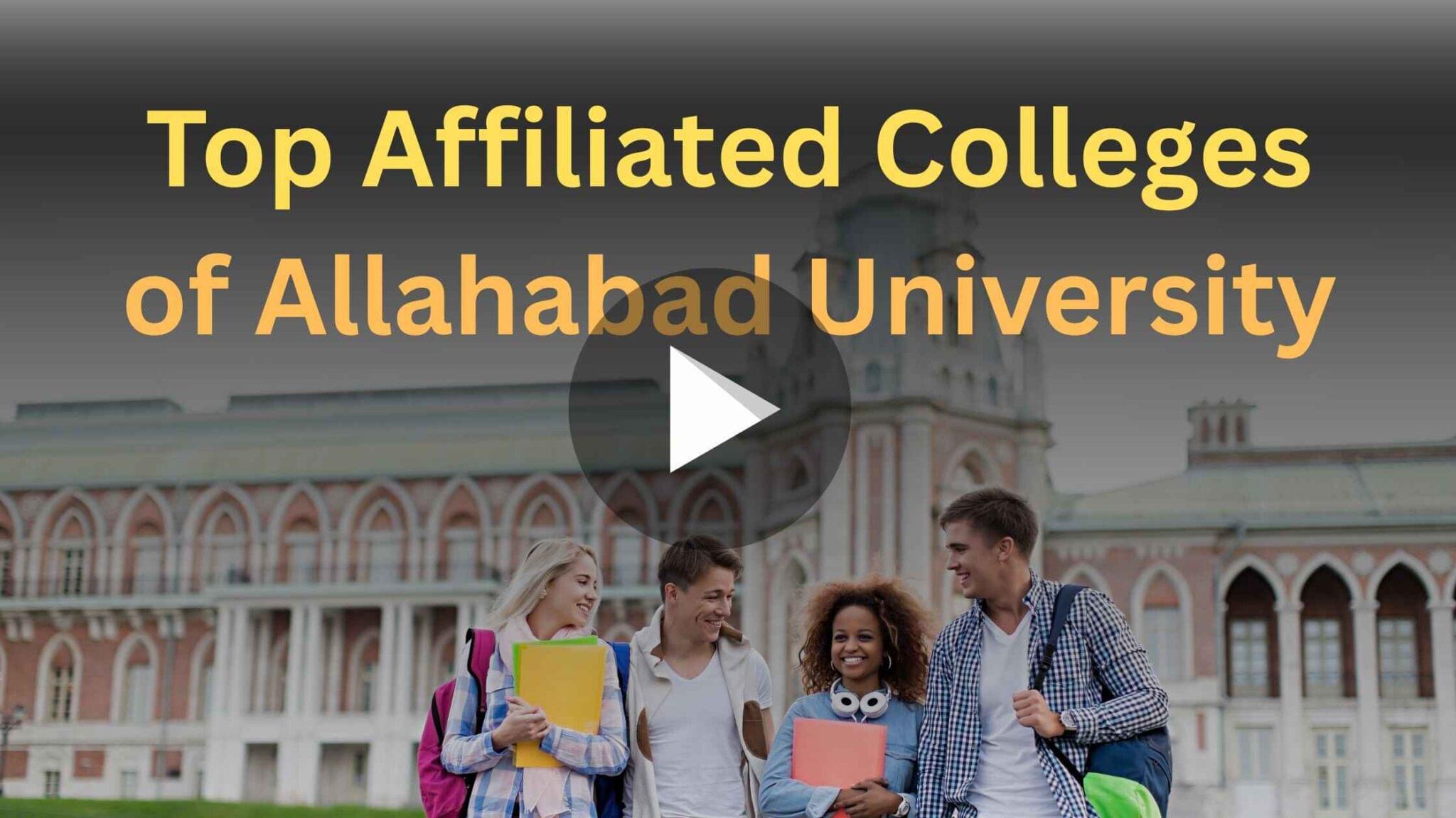 Top Affiliated Colleges Of Allahabad University 2025